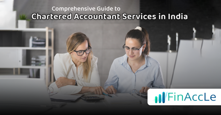 Comprehensive Guide to Chartered Accountant Services in India: Benefits, Roles, and How to ...
